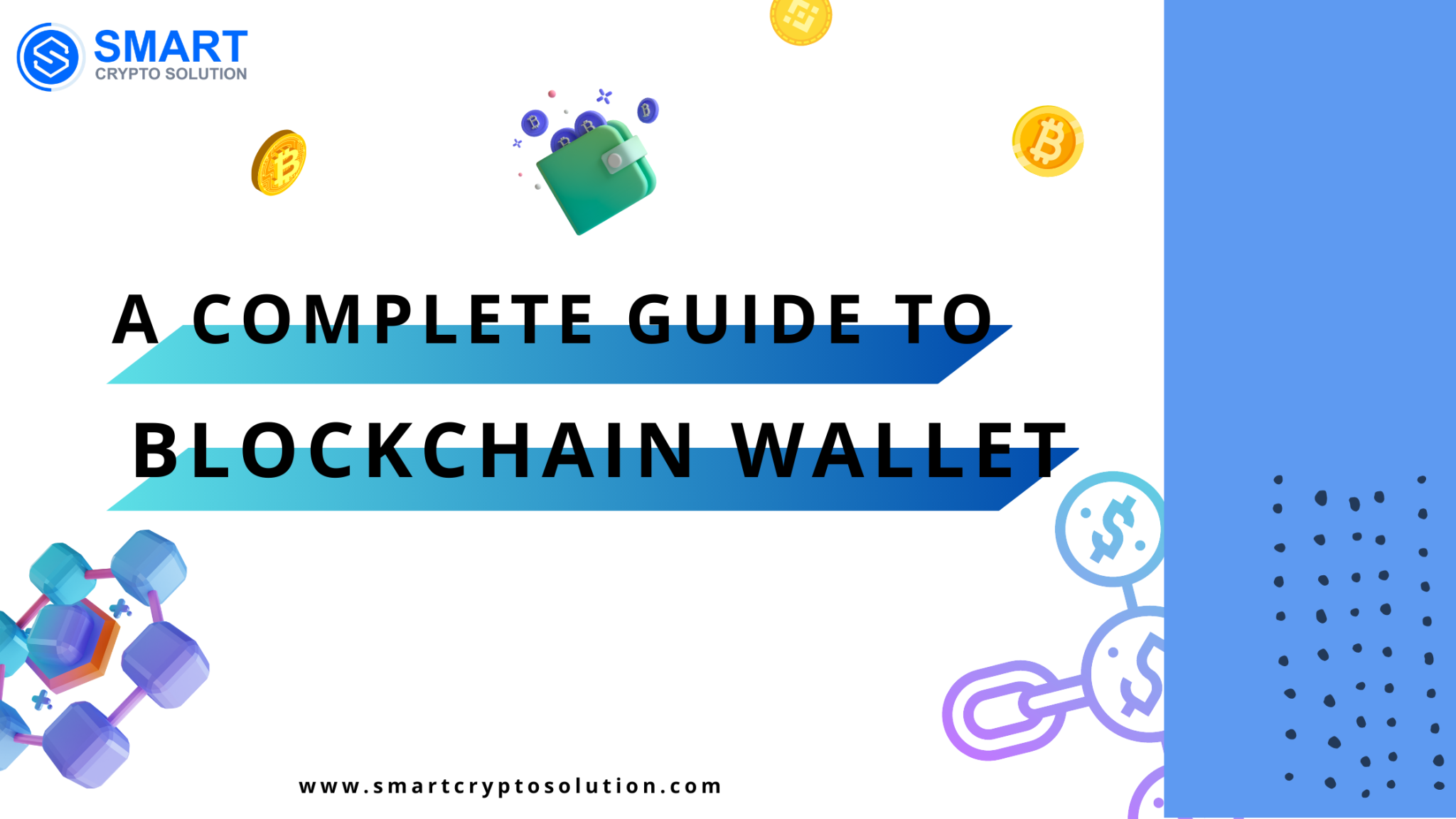 Blockchain Wallet: The Ultimate Comprehensive Guide